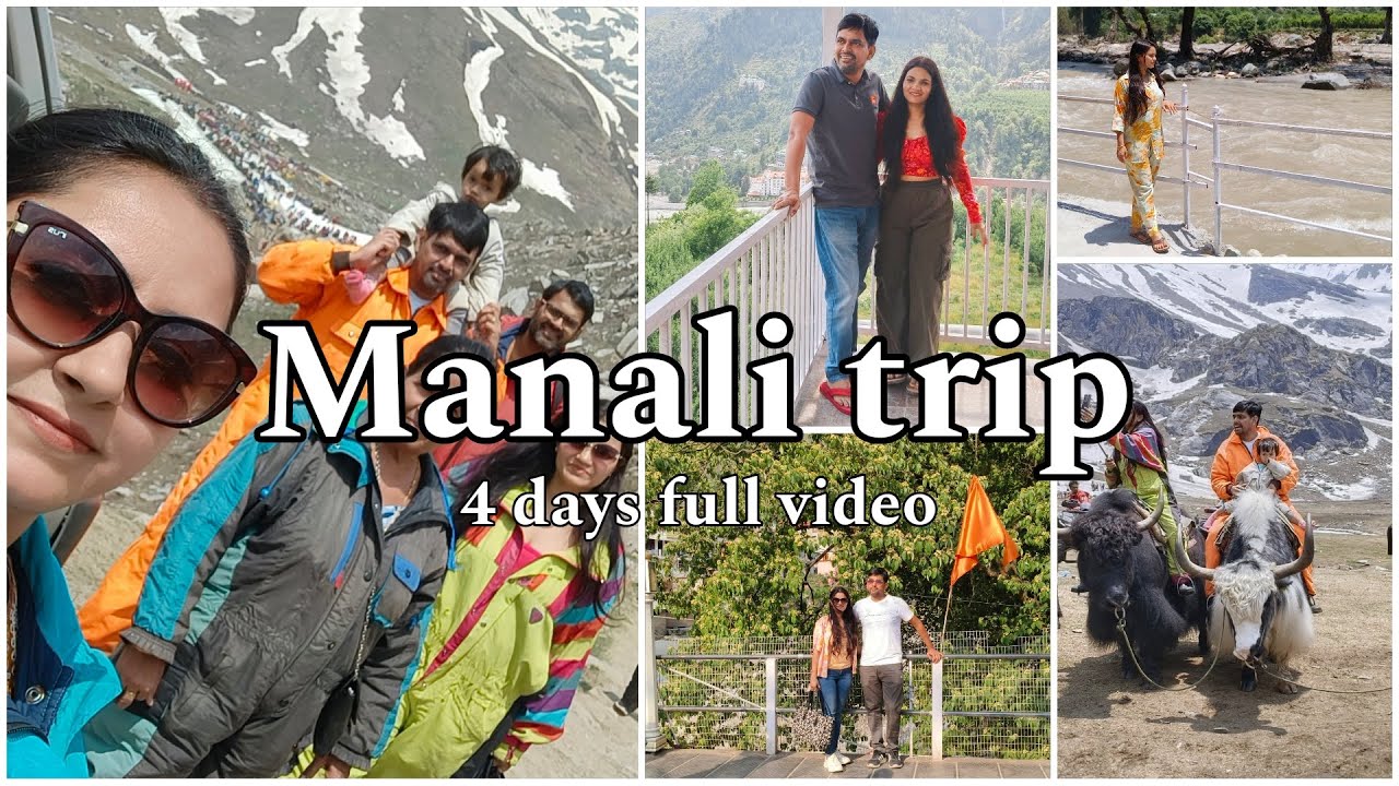 Manali vlog 😊 Manali 4 days trip - YouTube