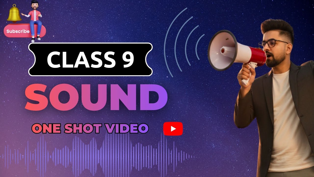 Sound Class 9 Full Chapter One Shot | NCERT Science Explained ...
