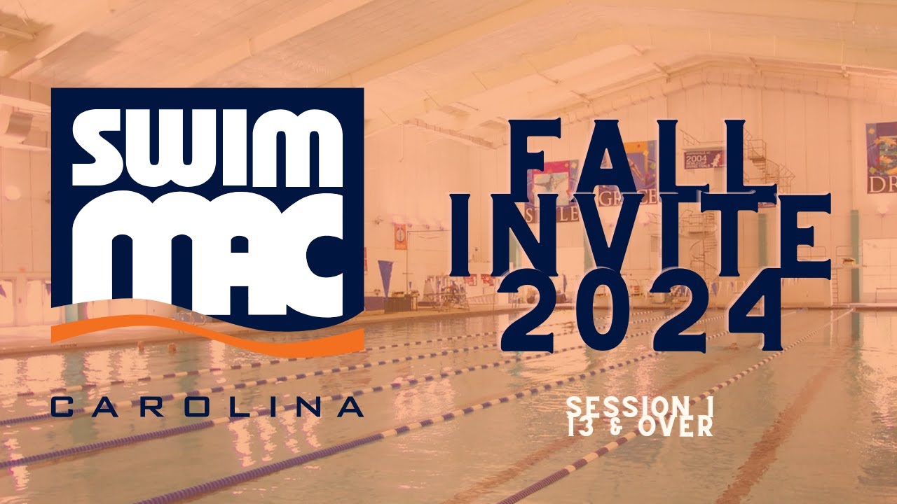 SwimMAC Carolina Fall Invite 2024 - Session 1 - YouTube