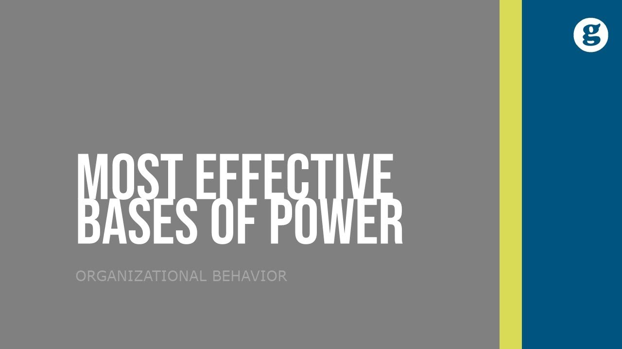 Which Bases of Power Are Most Effective? - YouTube