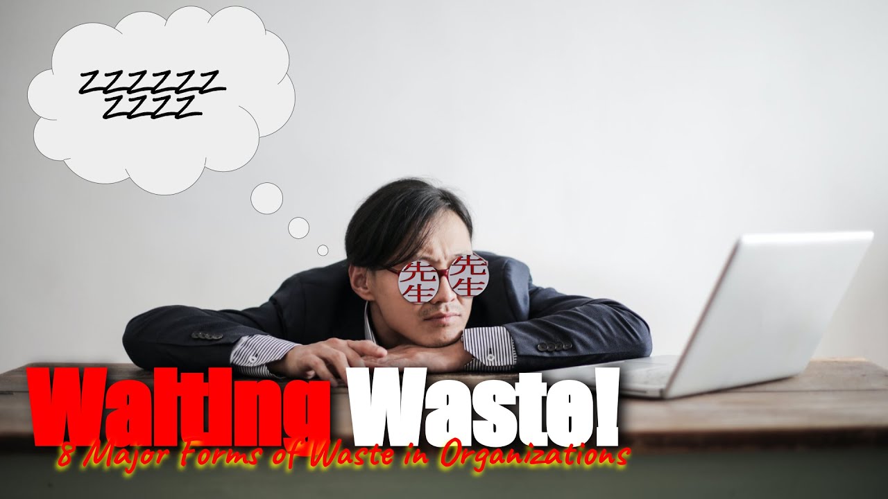 Forms Of Waste Waiting