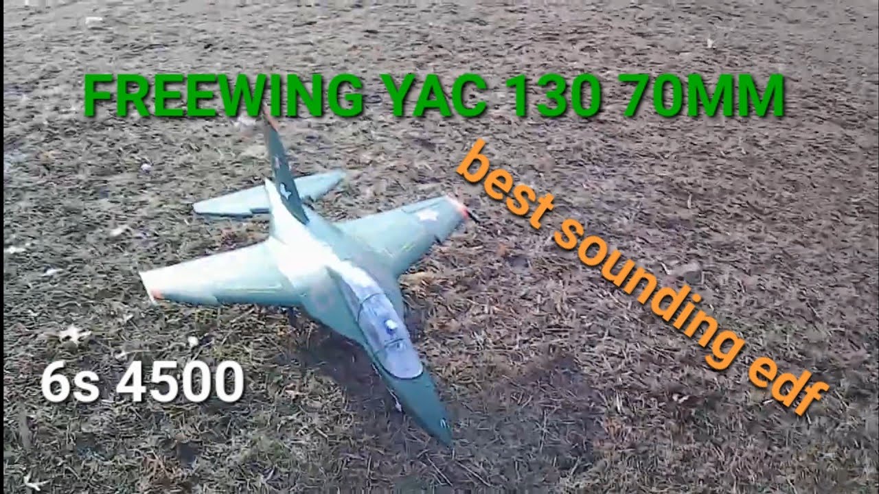 RC JET FREEWING GREEN YAC 130 MAIDEN FLIGHT 4500 6S. 70 AMP AVIAN ESC# ...