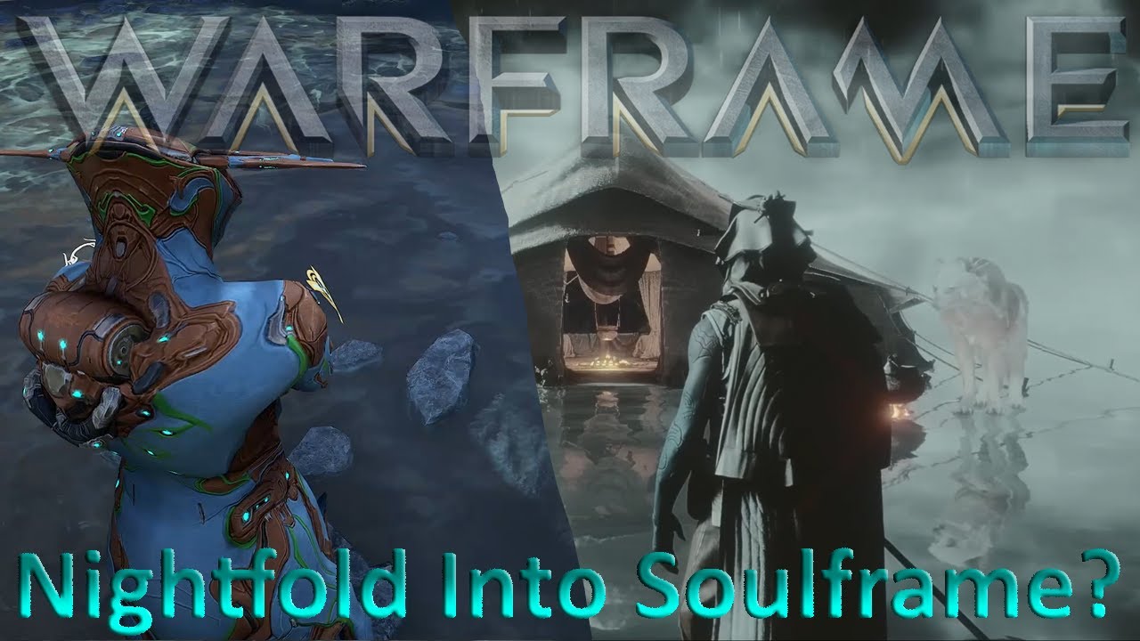 Soulframe In Warframe? - YouTube