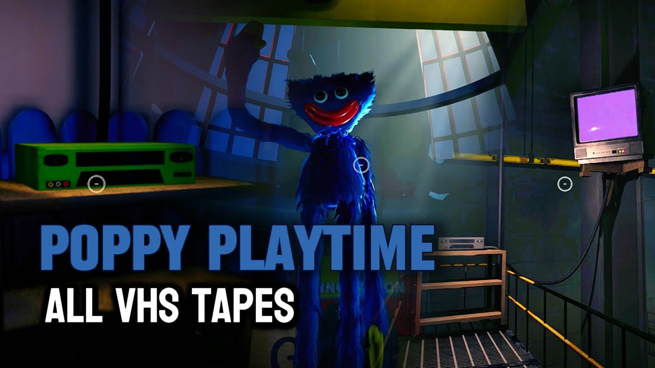 Vhs Tapes Poppy Playtime at Octavio Witherspoon blog