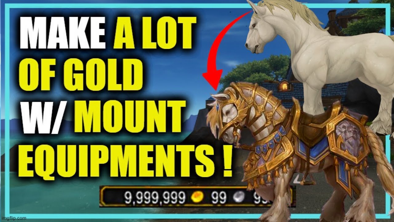 Patch 9.2: Make TONS of GOLD w/ Mount Equipments! WoW Shadowlands ...