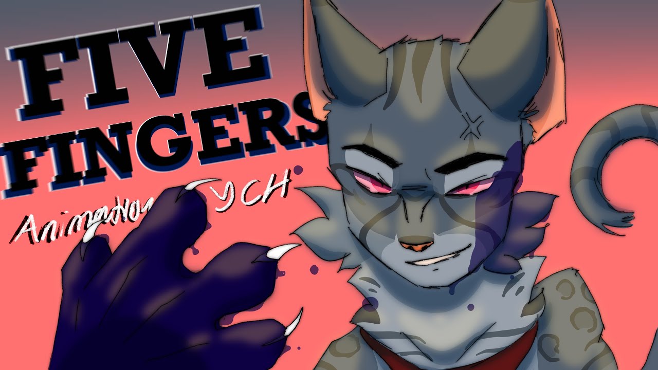 FIVE FINGERS I animation meme ych COMPLETE - YouTube