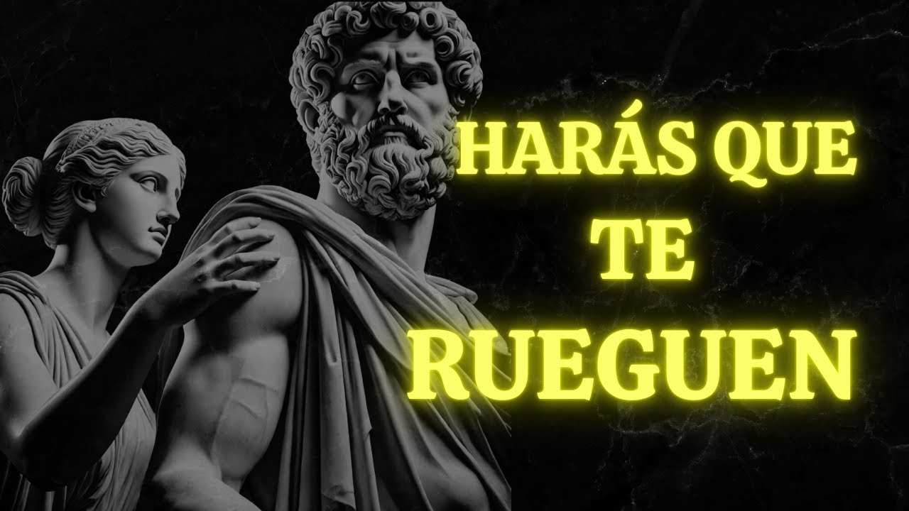 DEJA DE ROGAR Y HAZ QUE TE RUEGUEN| 10 claves estoicas para que te sigan y seas imposible de ...