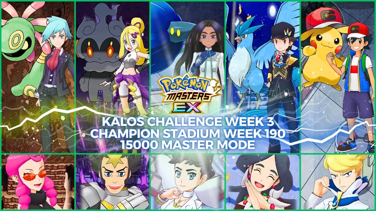 Kalos Challenge Week 3 🏟 Champion Stadium Week 190 15000 Points Master ...