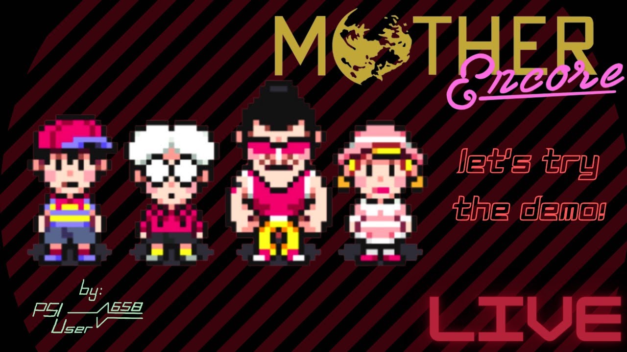 Let's Try the MOTHER Encore Demo!!! (Plus Casual Chat) - YouTube