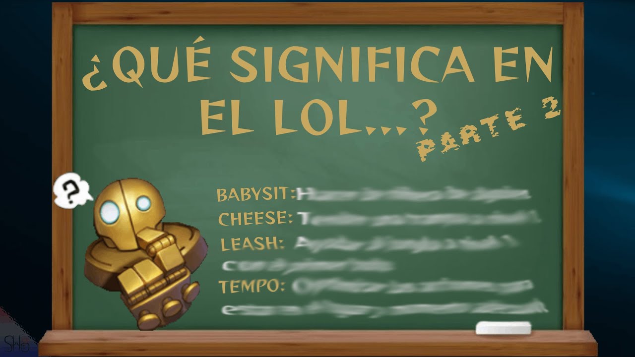 ¿QUÉ SIGNIFICA EN EL LOL...? 😲🤯- GUÍA de CONCEPTOS ( 80) - Explicación ...