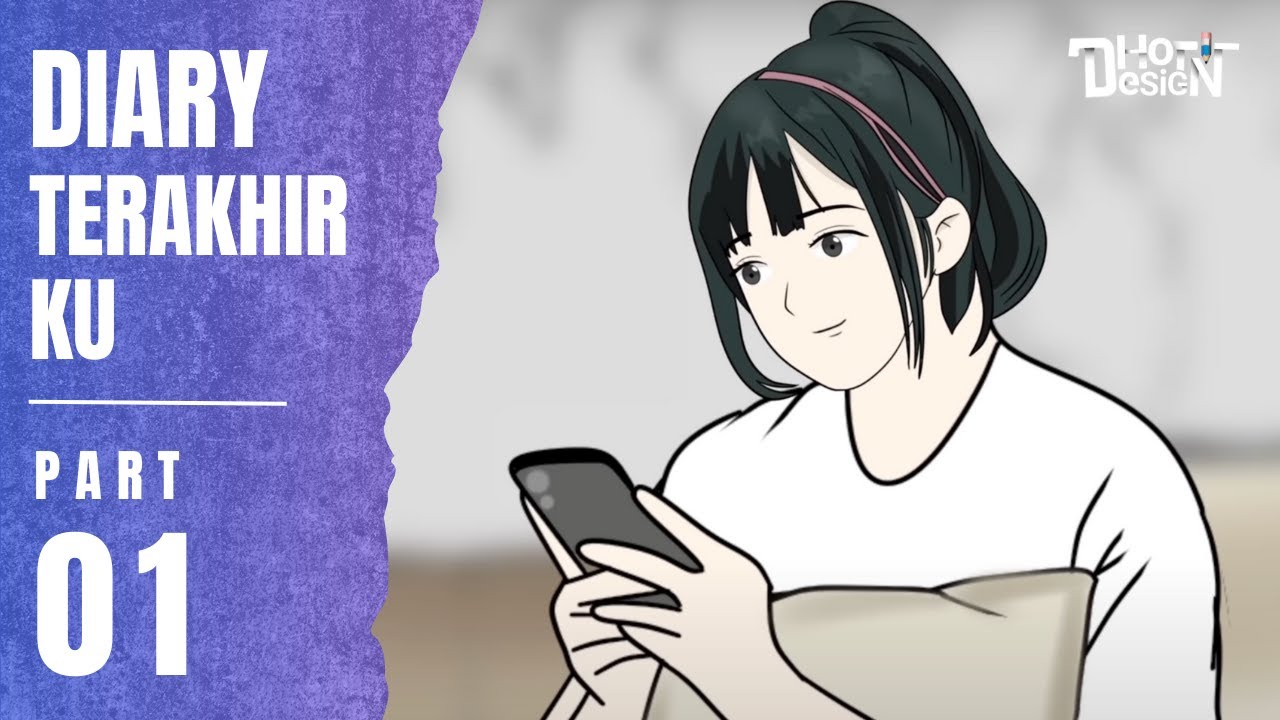 DIARY TERAKHIR KU PART 1 - Animasi Sekolah - YouTube
