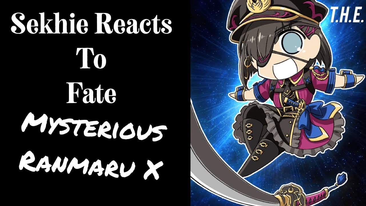 Sekhie Reacts to Fate: Mori Ranmaru - YouTube