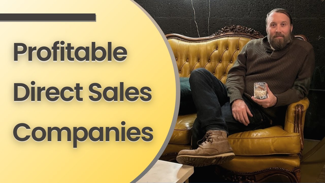 Which Direct Sales Company is the Most Profitable? - YouTube