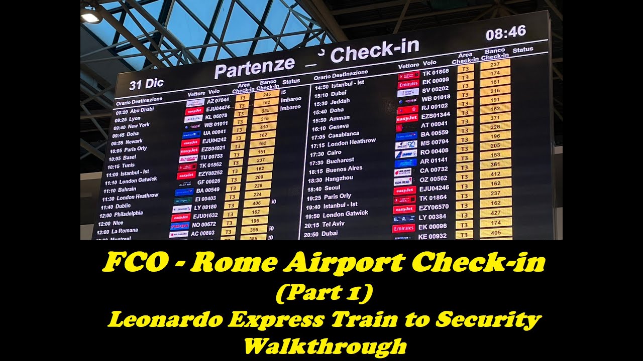 Rome Fiumicino Airport – International Departure Part 1 (Arrival by ...