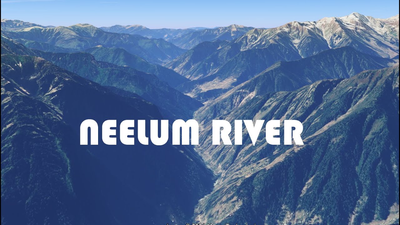Neelum River دریائے نیلم‎ or (Kishanganga) Kashmir region. *virtual ...