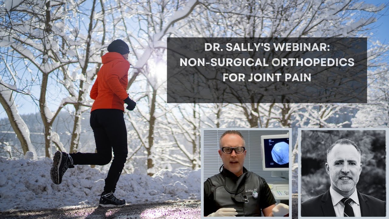 Dr. Sally's Webinar: Non-Surgical Orthopedics for Joint Pain - YouTube