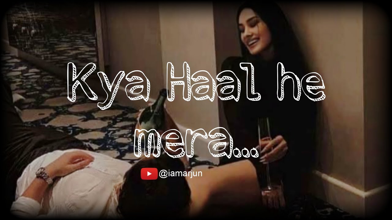 Kya Haal He Mera - iamarjun||Popular Hindi song||Bollywood Trending song||Viral song vedio # ...