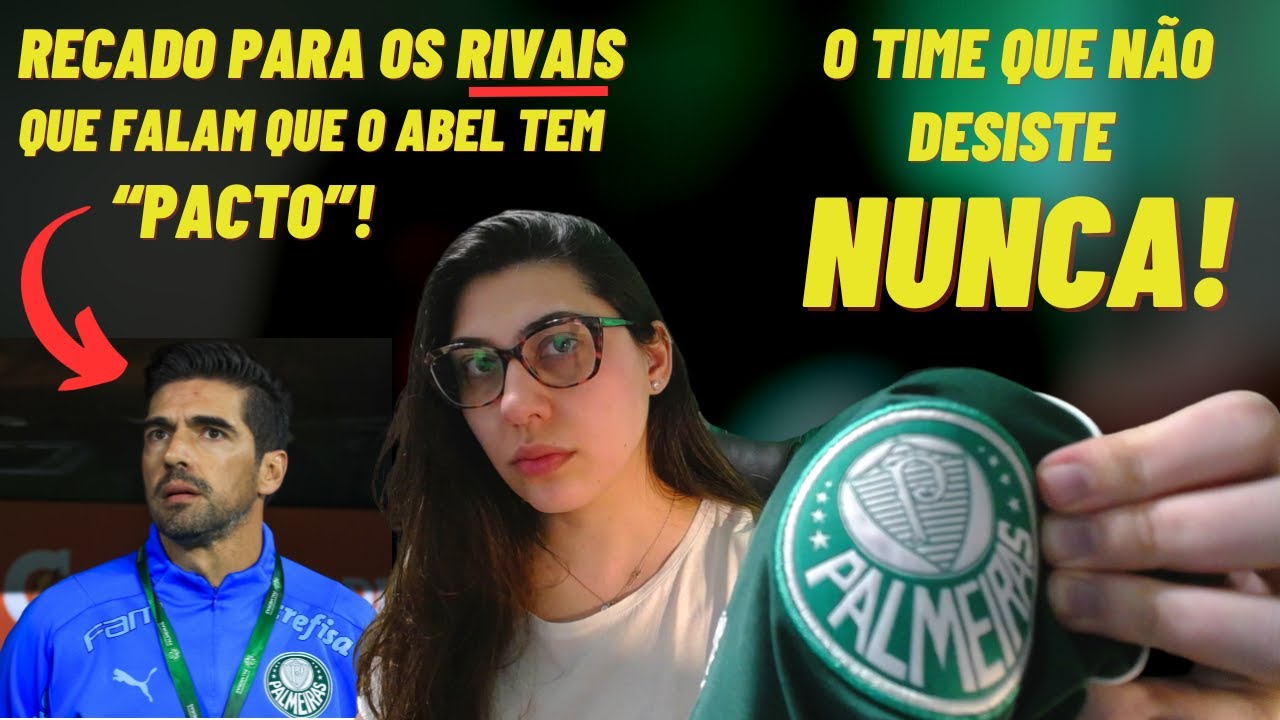 FORTALEZA 2x2 PALMEIRAS | LÍDERES e um RECADO para os RIVAIS que falam do PACTO do Abel Ferreira ...