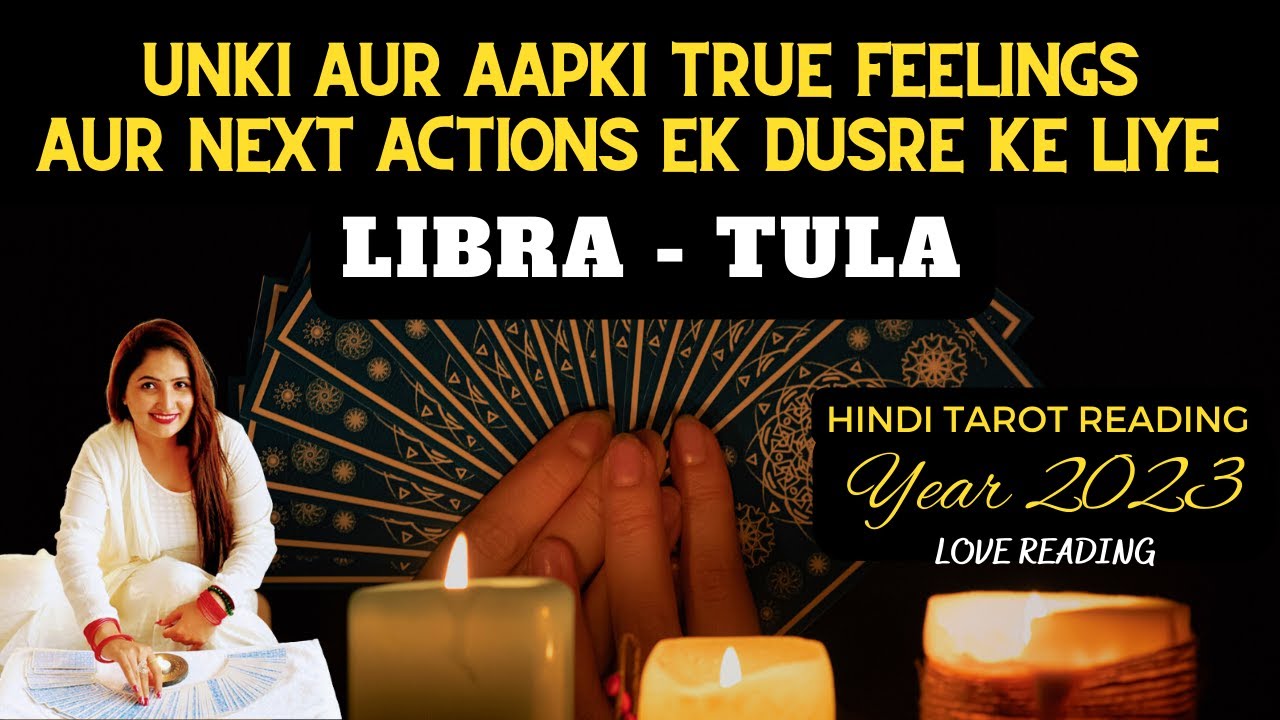 ️UNKI AUR AAPKI TRUE FEELINGS AUR ACTIONS SAAL 2023 MAIN KYA HONGE ...