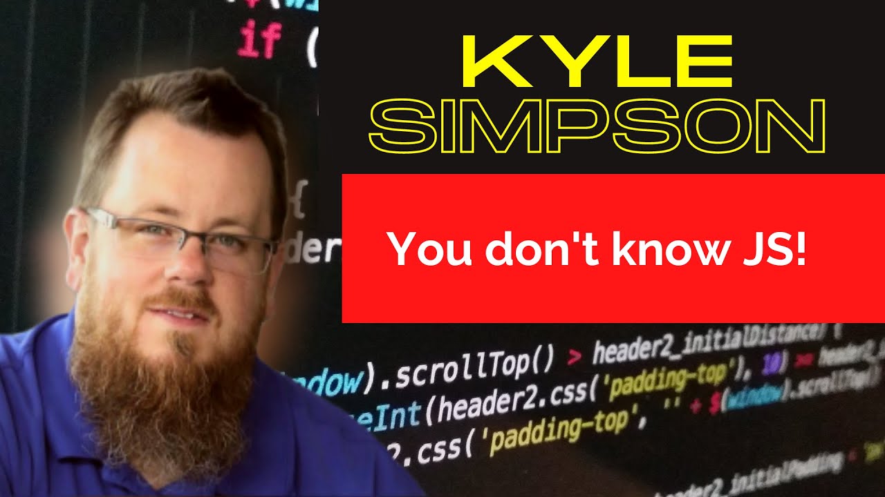 Full Interview with Frontend Master Kyle Simpson - YouTube