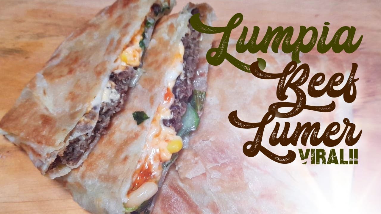 RESEP LUMPIA BEEF LUMER VIRALL - YouTube