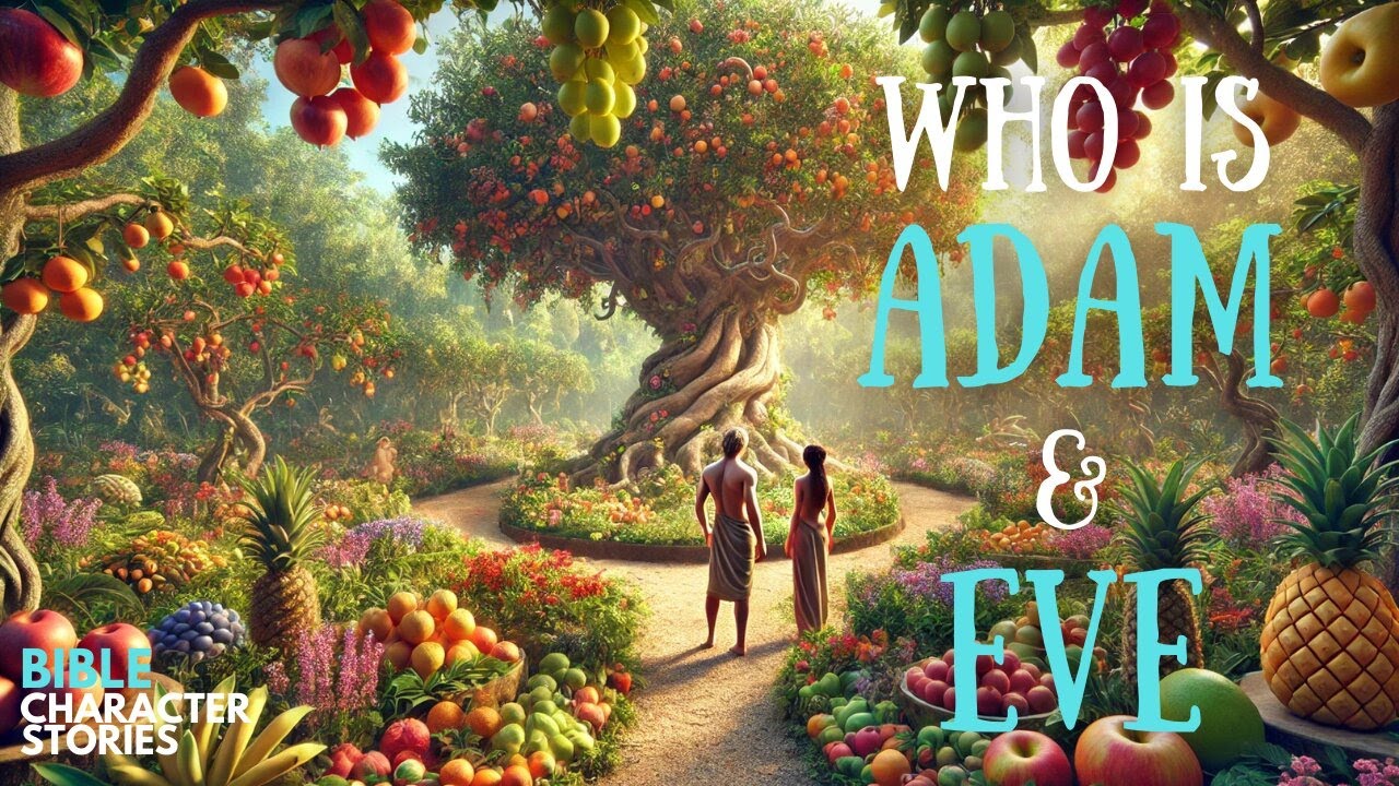 The Story Of Adam And Eve - Bible Character Stories - YouTube