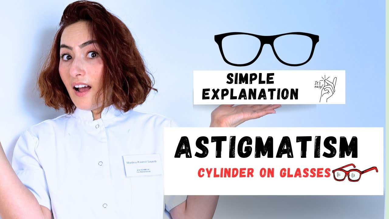 Astigmatism, Cylinder error glasses, simple explanation! - YouTube