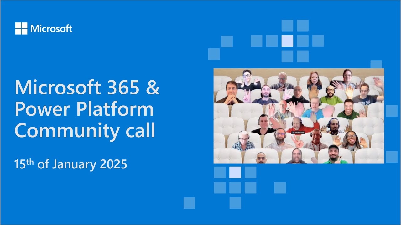 Microsoft 365 & Power Platform community call - 15th of January 2026 ...