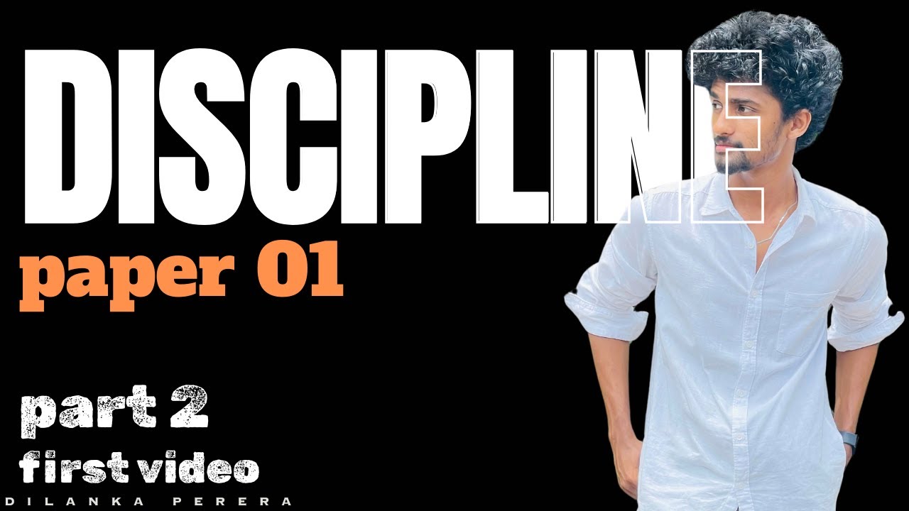 DISCIPLINE paper 01 | part 2 | FIRST VIDEO - YouTube