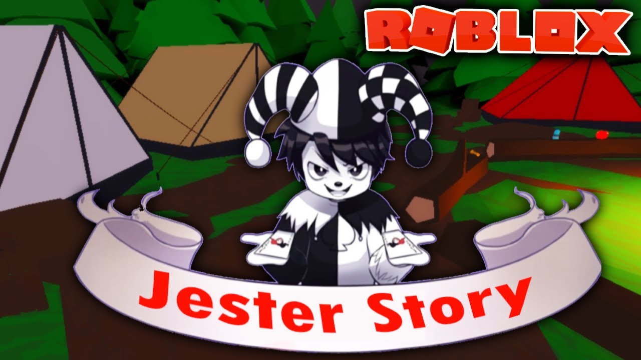 JESTER STORY ROBLOX....The EVIL Jester's Campsite [ROBLOX Story] - YouTube