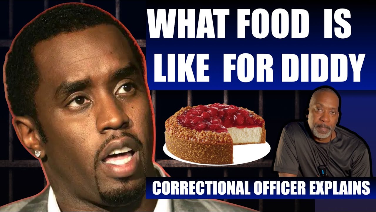 What Diddy's Jail Food Is Really Like | Former Correction Officer ...