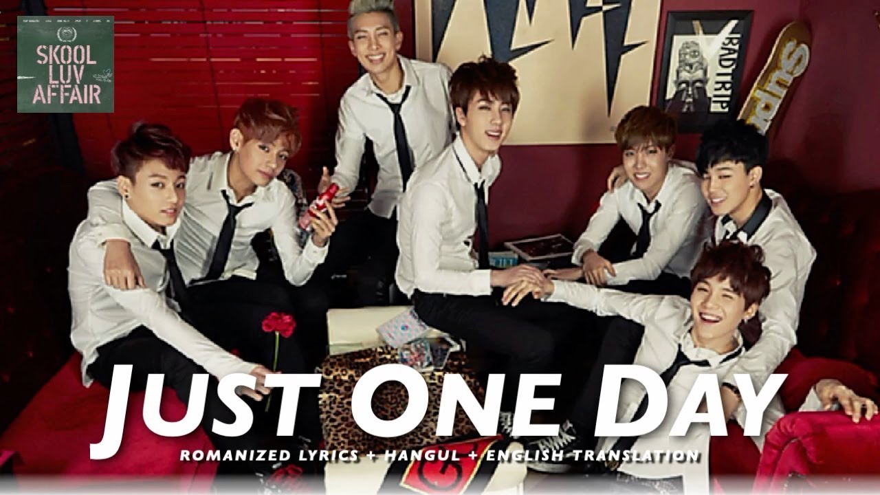 BTS (방탄소년단) 'Just One Day (하루만)' [ROMANIZED LYRICS + HANGUL + ENGLISH ...