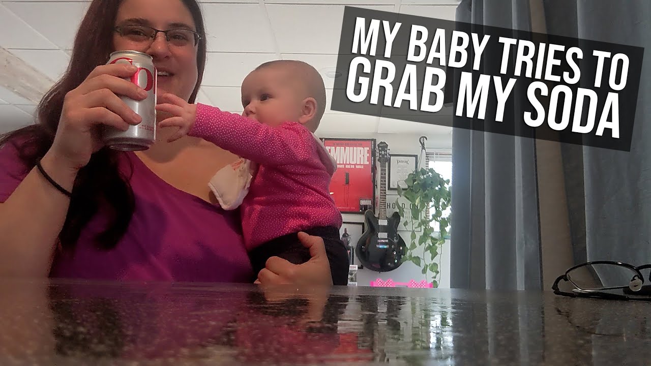My Baby Tries To Grab My Soda - YouTube