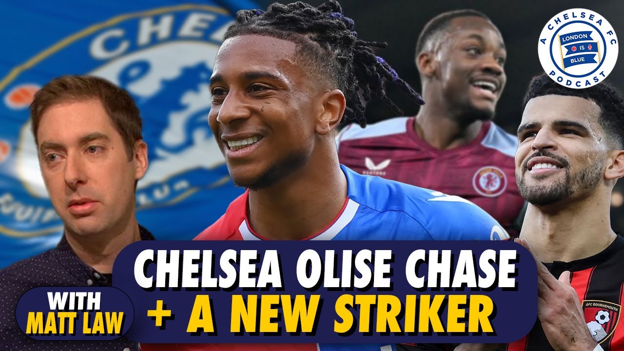 Matt Law Special: Chelsea's New Striker Targets, Olise, & More! #CFC ...
