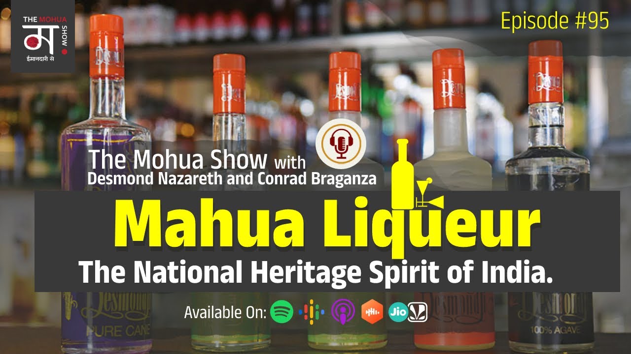 Mahua Has The Potential Of Being The National Heritage Spirit Of India ...