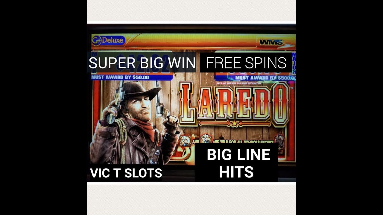 LAREDO, GREAT RUN, BIG WINS AND FREE SPINS - YouTube