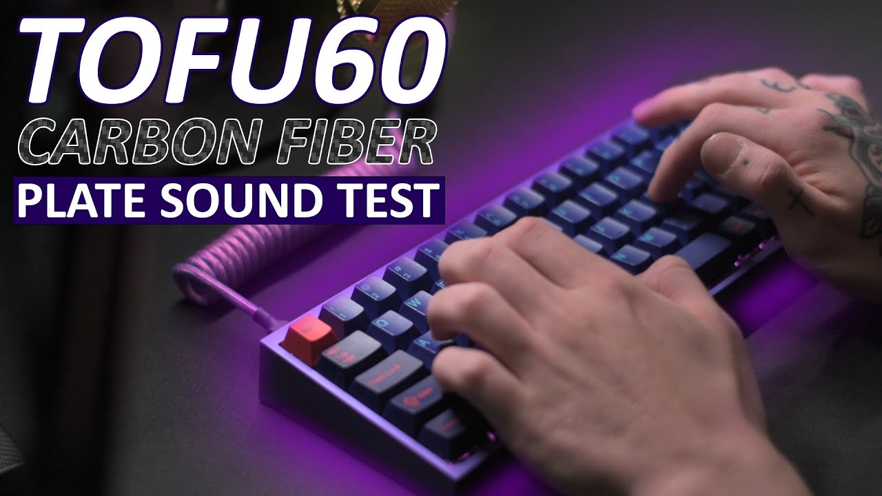 How can a Tofu sound this good?! Aluminum Tofu60 w/ Carbon Fiber Plate ...