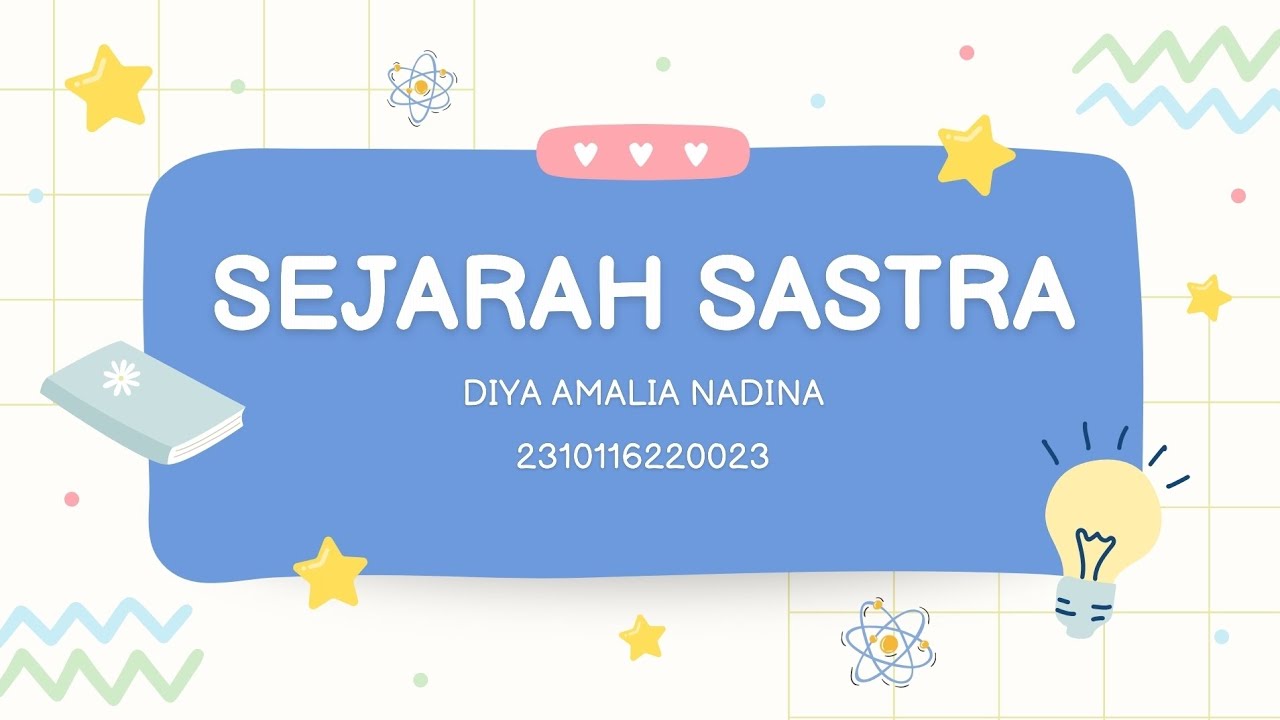 UAS Sejarah Sastra : Diya Amalia Nadina_2310116220023 - YouTube