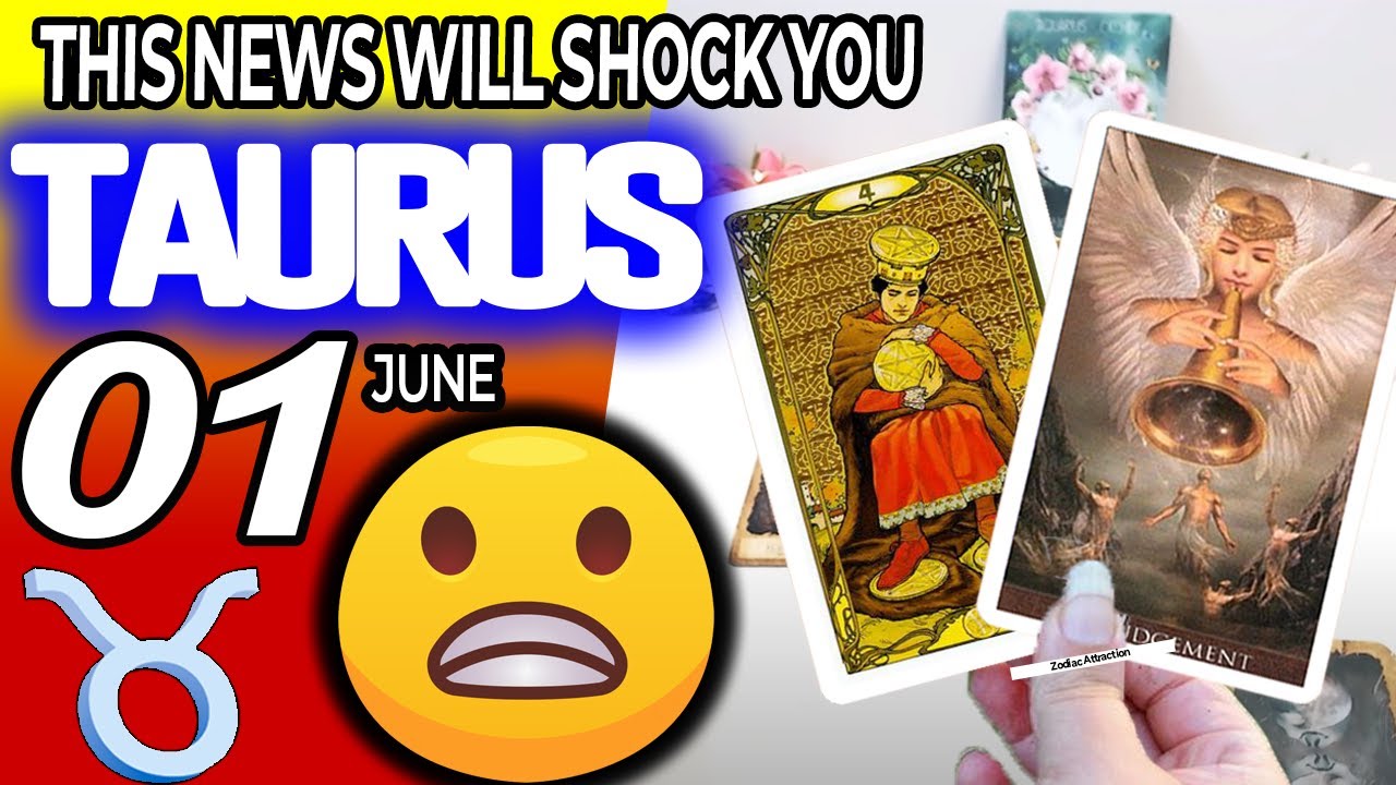 Taurus ♉⚠️ THIS NEWS WILL SHOCK YOU ⚠️ horoscope for today JUNE 1 2024 ...