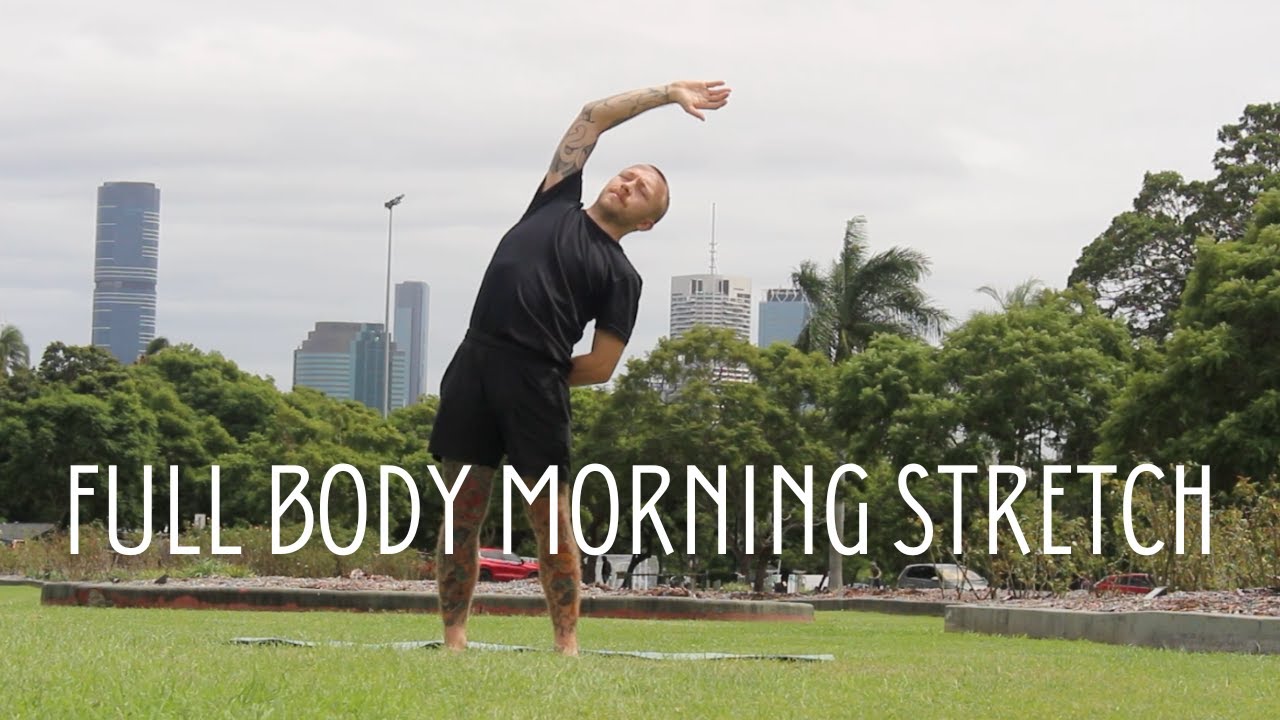 Full Body Dynamic Morning Stretch In Under 9 Minutes - YouTube