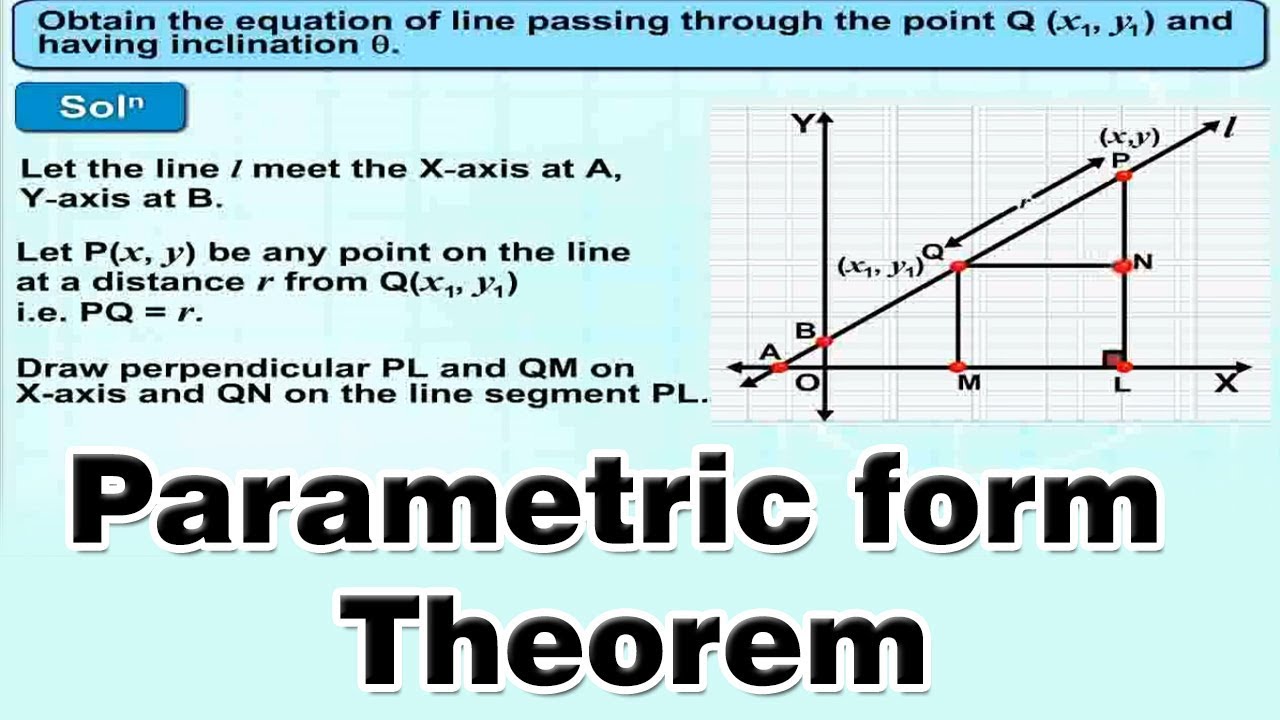 Parametric form Theorem | 11th Std | Mathematics | Science | CBSE Board ...