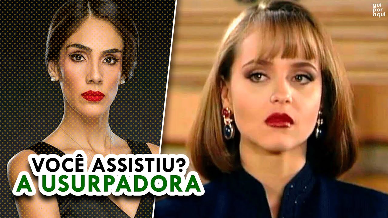 A USURPADORA - TODAS AS VERSÕES DA NOVELA - YouTube
