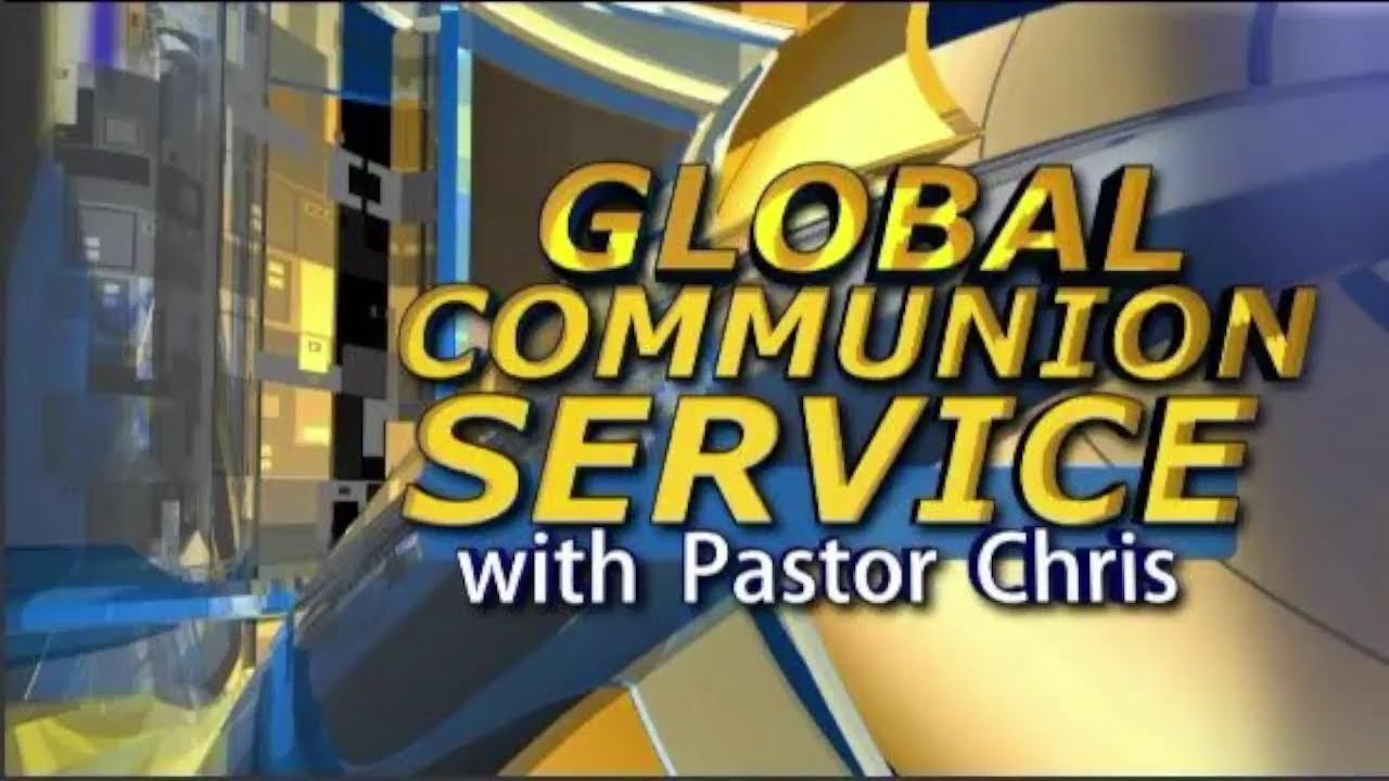 LIVE: GLOBAL COMMUNION SERVICE WITH PASTOR CHRIS || JANUARY 5TH 2025 ...