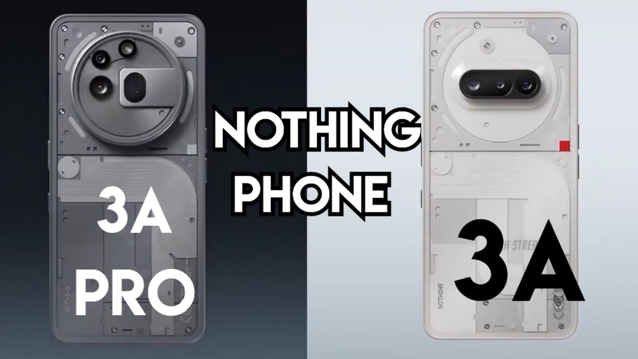 Nothing Phone 3a & 3a Pro First Look 🔥| Camera , Price & Specs Leak ...
