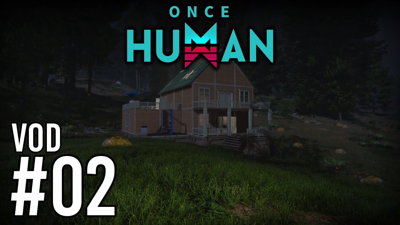 VOD - Nouvelle base et farm ! // Once Human #02 - YouTube