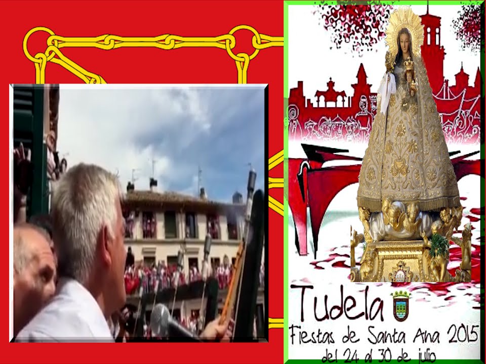 FIESTAS DE SANTA ANA TUDELA - YouTube