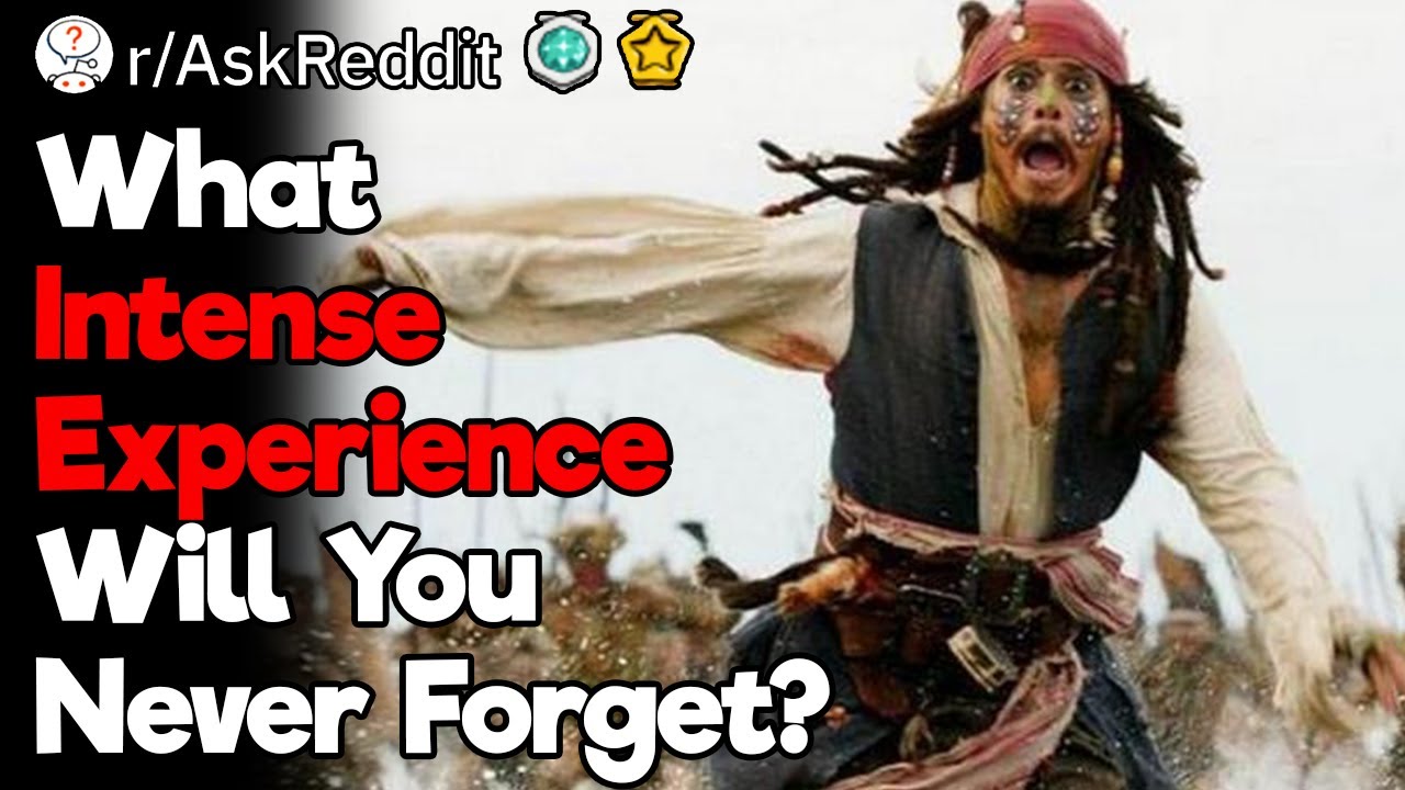 What Was the Most Intense Experience of Your Life? - YouTube