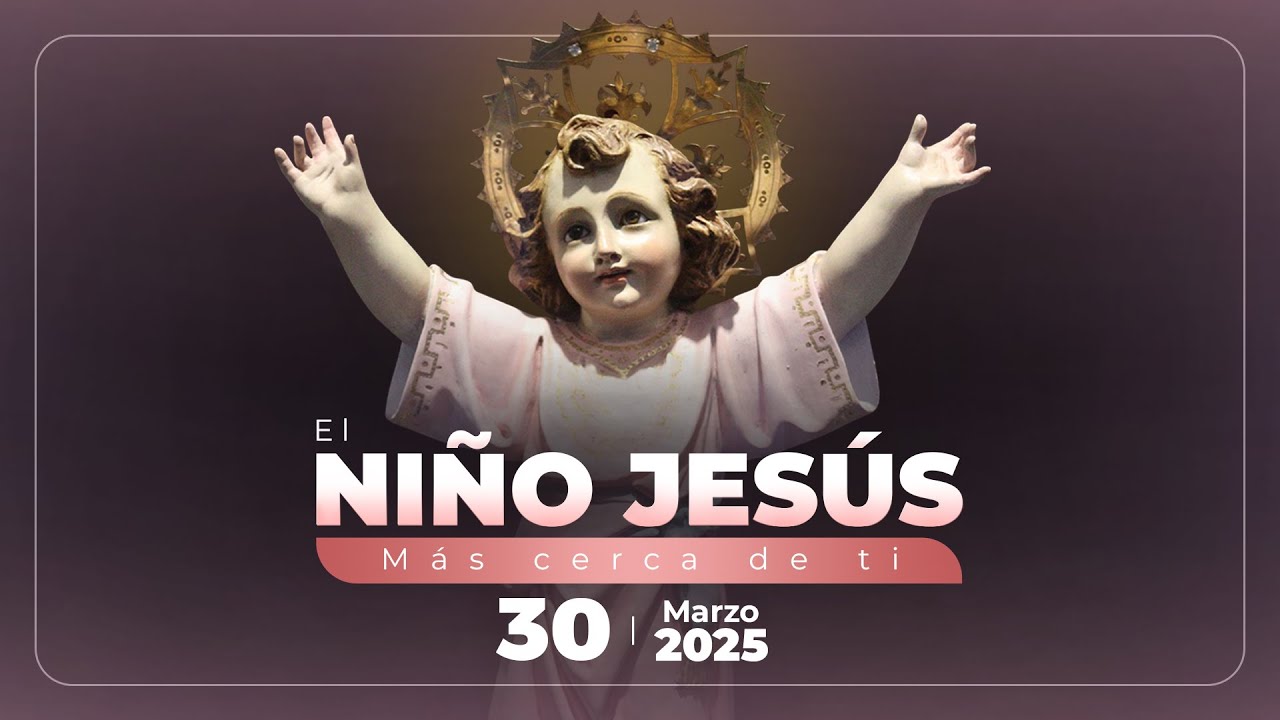 🔴 En vivo - El Niño Jesús Contigo. - YouTube