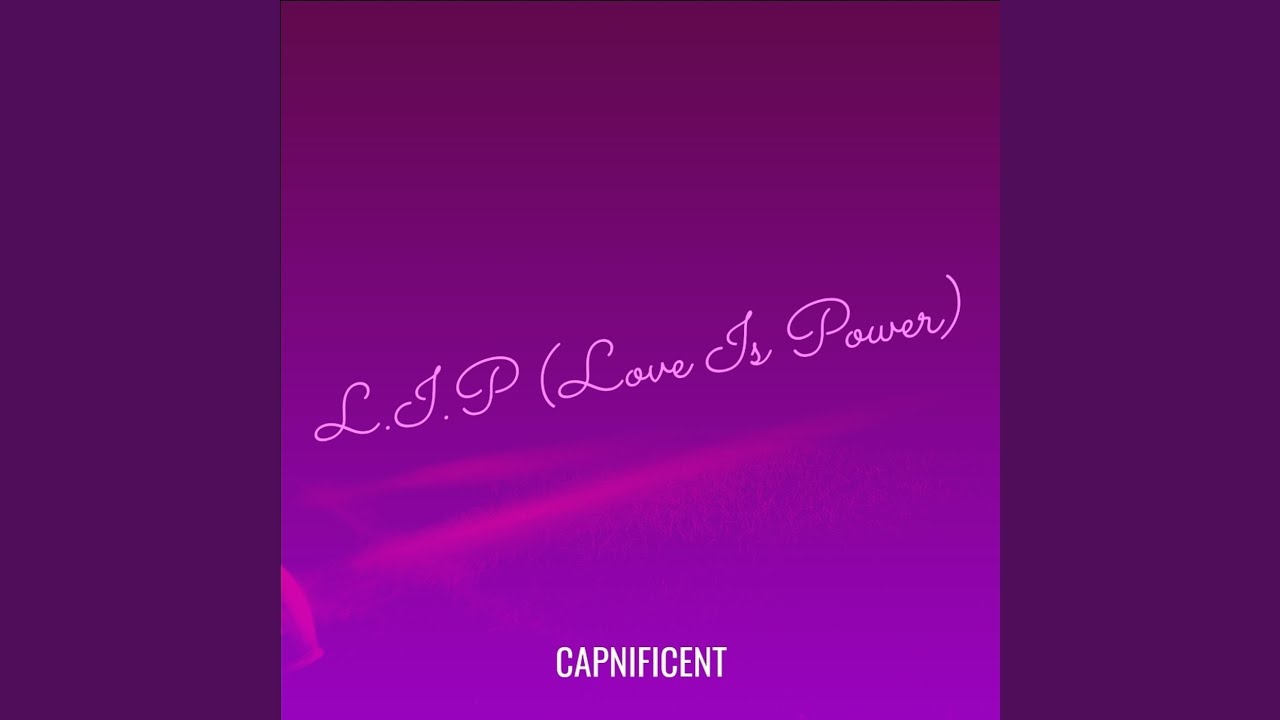 L.I.P (Love Is Power) - YouTube