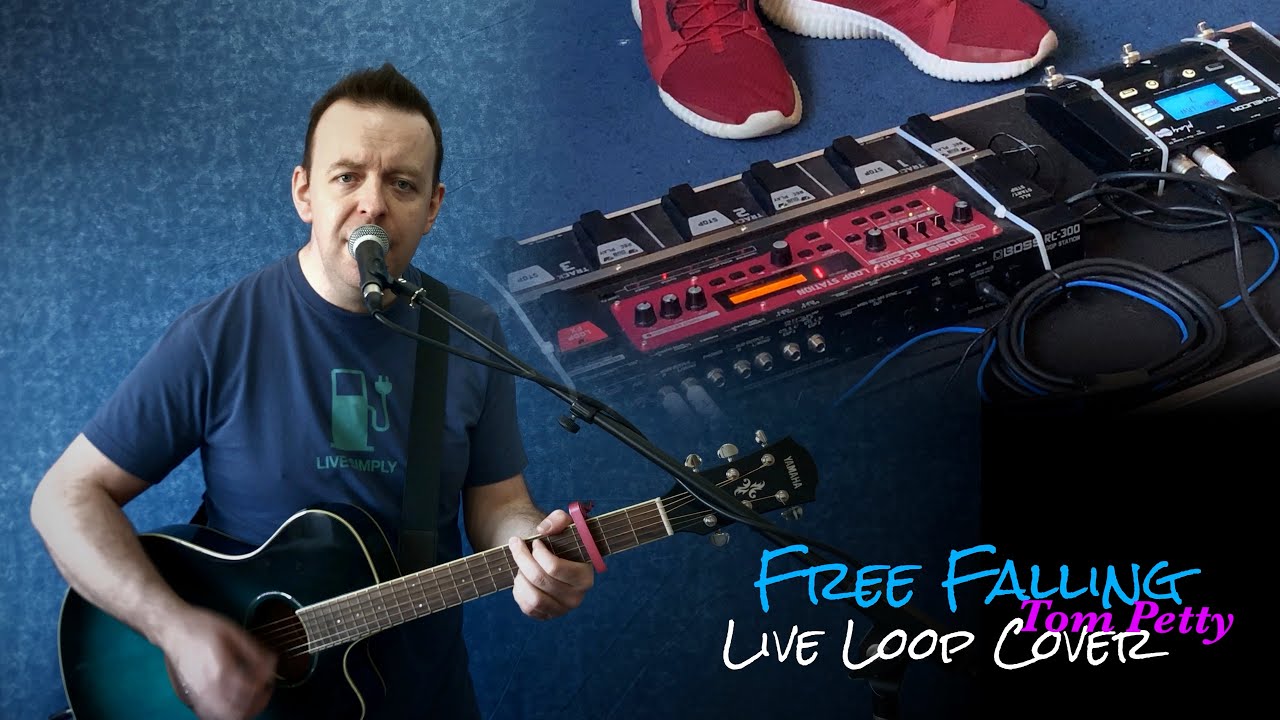 Free Falling by Tom Petty - Loop Pedal cover & deconstruction - YouTube